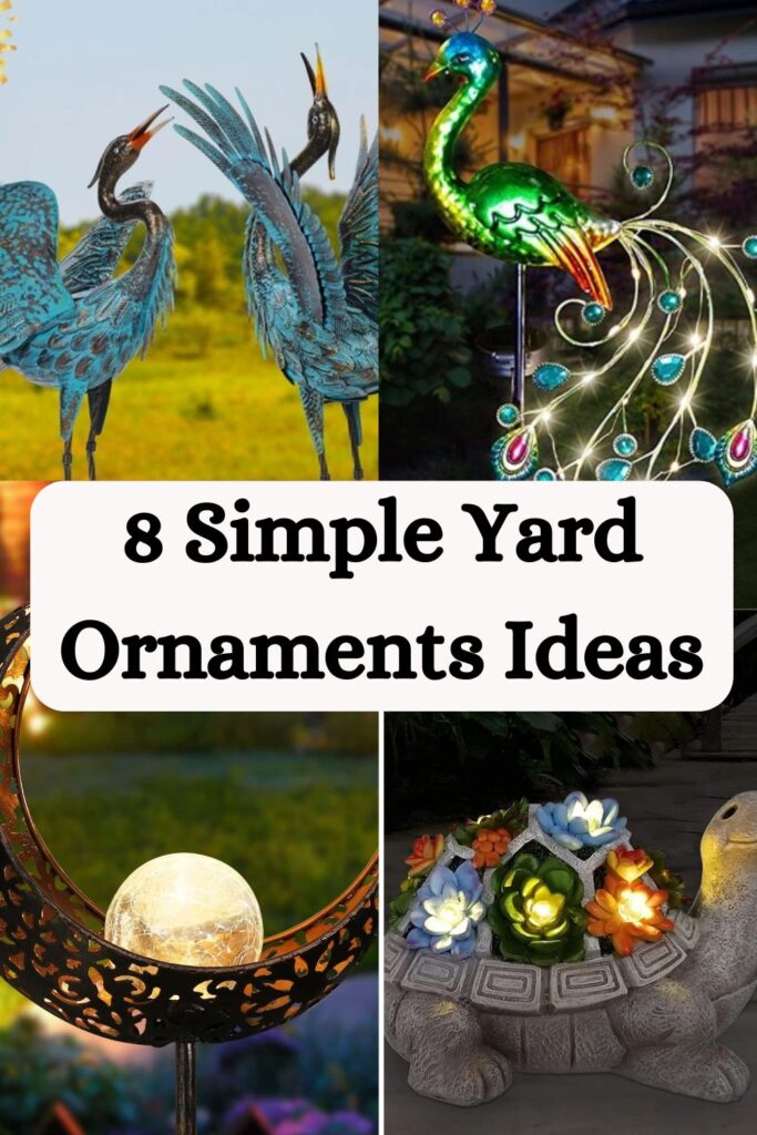 8 Simple Yard Ornaments Ideas